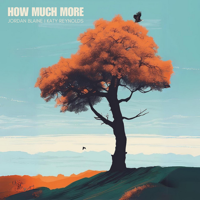 How Much More - song by Jordan Blaine, Katy Reynolds | Spotify