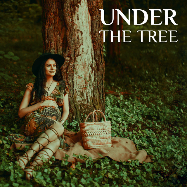 Under the Tree: Soothing Forest Nature Music for Total Relaxation ...