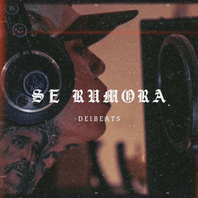 SE RUMORA (beat boom bap) - Single by Deibeats | Spotify
