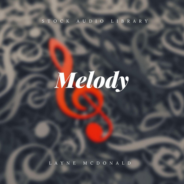 Melody - Album by Layne McDonald | Spotify
