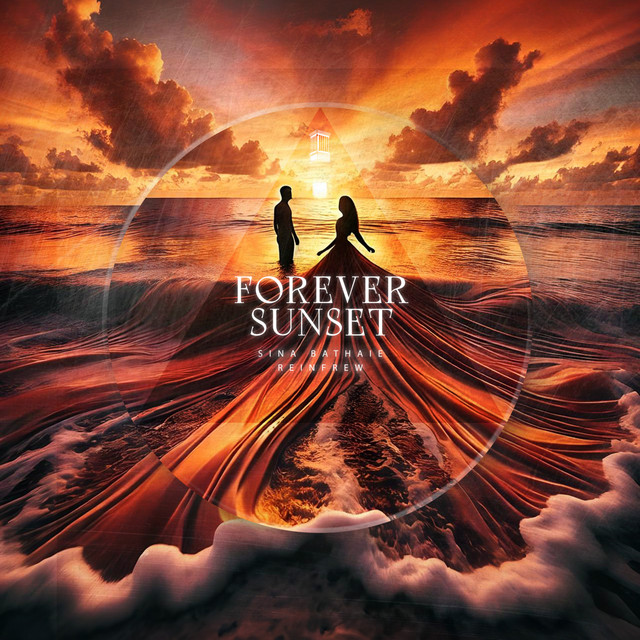 Forever Sunset - Single by Sina Bathaie | Spotify