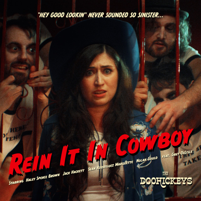 Rein It In Cowboy - Single by The Doohickeys | Spotify