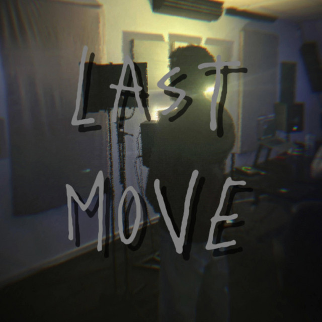 Last Move - Single by Cavillo | Spotify