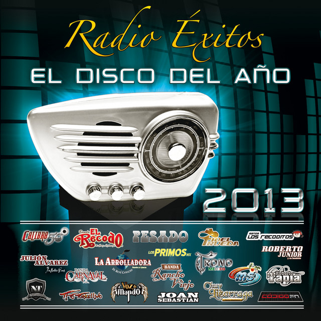 Radio Éxitos El Disco Del Año 2013 - Compilación de Varios Artistas ...