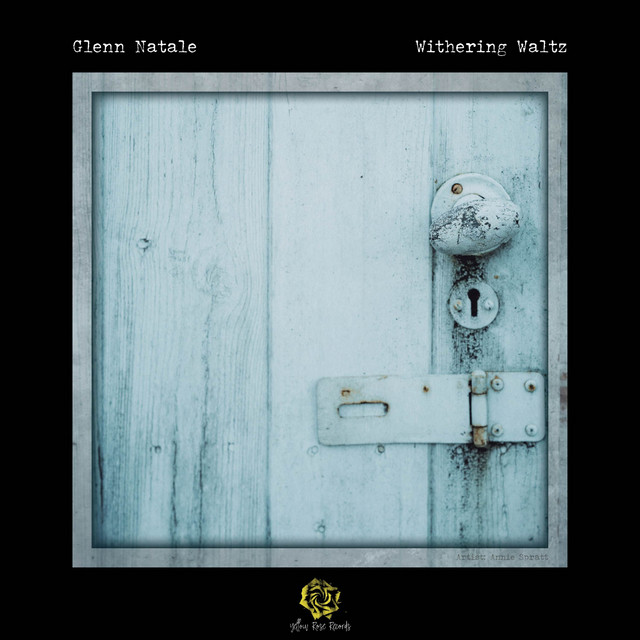 Withering Waltz - Single by Glenn Natale | Spotify
