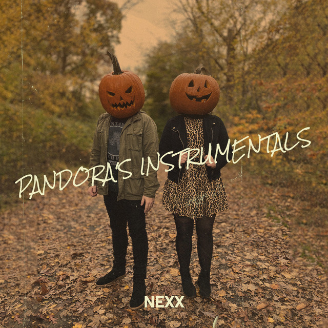 Pandora's Instrumentals - Album by Nexx | Spotify