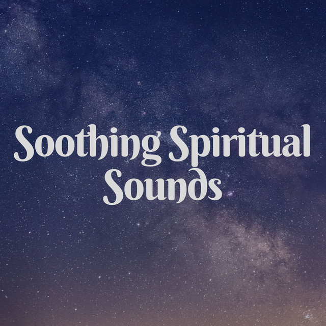Soothing Spiritual Sounds - Album by Baby Lullaby | Spotify