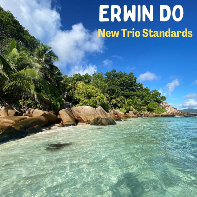 New Trio Standards - EP by Erwin Do | Spotify