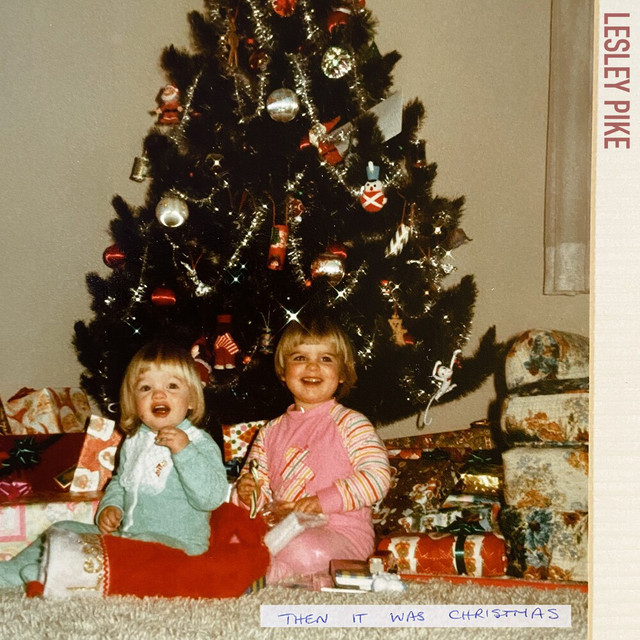 THEN IT WAS CHRISTMAS - Single by Lesley Pike | Spotify
