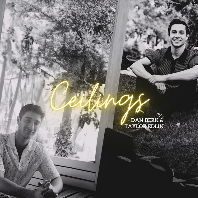 Ceilings - Acoustic - song and lyrics by Dan Berk, Taylor Edlin | Spotify