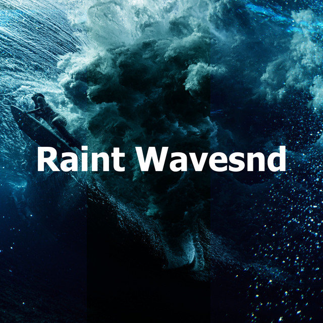 Raint Wavesnd - Album by Oceanic Sounds | Spotify