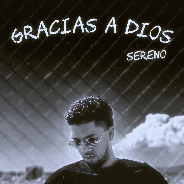 Gracias a Dios - Single by Sereno | Spotify