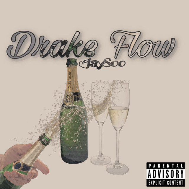 Drake Flow - Single by JaySoo | Spotify