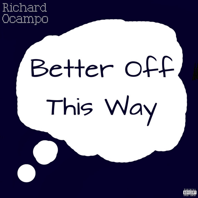 Better Off This Way (Verse) - Single by Richard Ocampo | Spotify