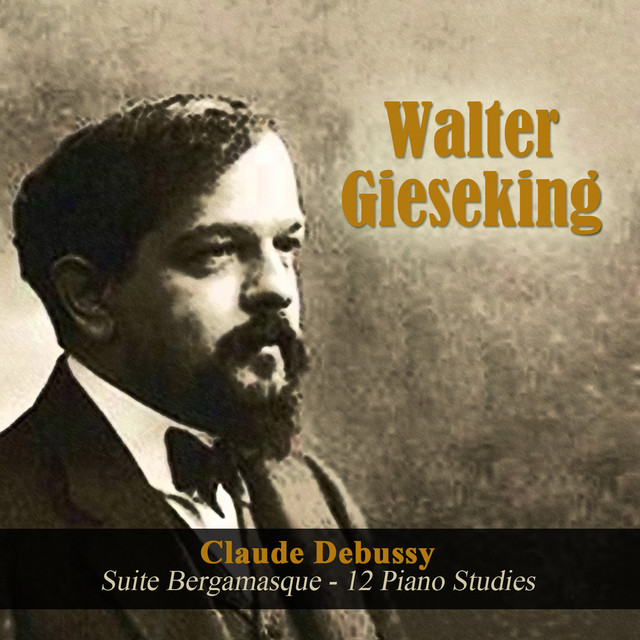 Claude Debussy: Suite Bergamasque - 12 Piano Studies - Album by Claude ...