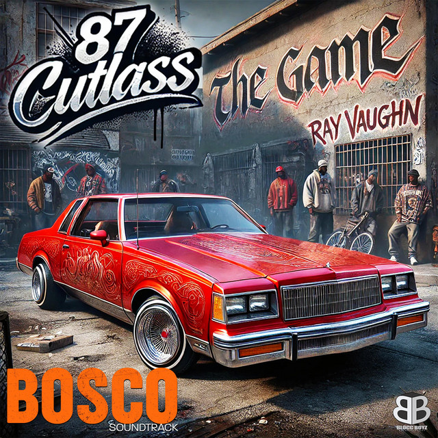 87 Cutlass - Single by The Game | Spotify