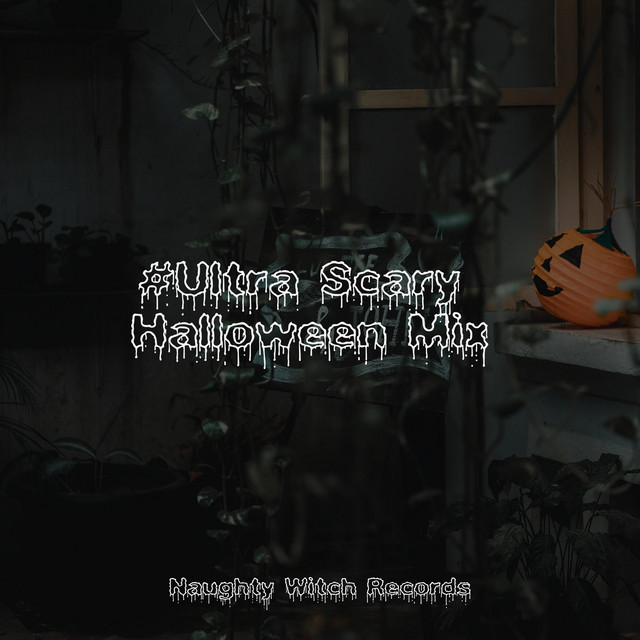 #Ultra Scary Halloween Mix - Album by The Citizens of Halloween | Spotify