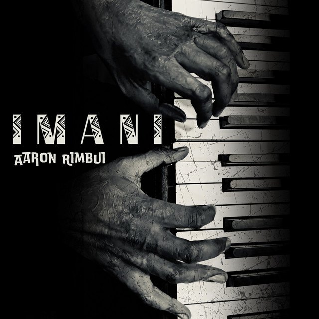Imani - Álbum de Aaron Rimbui | Spotify