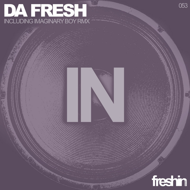 In - Single by Da Fresh | Spotify