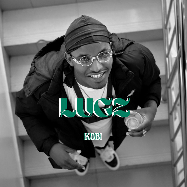 LUGZ - Single by KOBI KENYA | Spotify