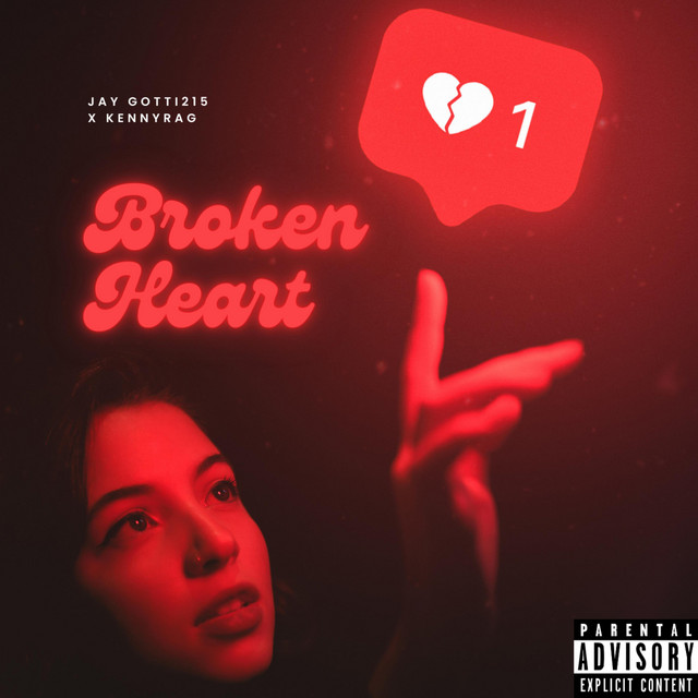 Broken Heart - Single by Jay Gotti 215 | Spotify