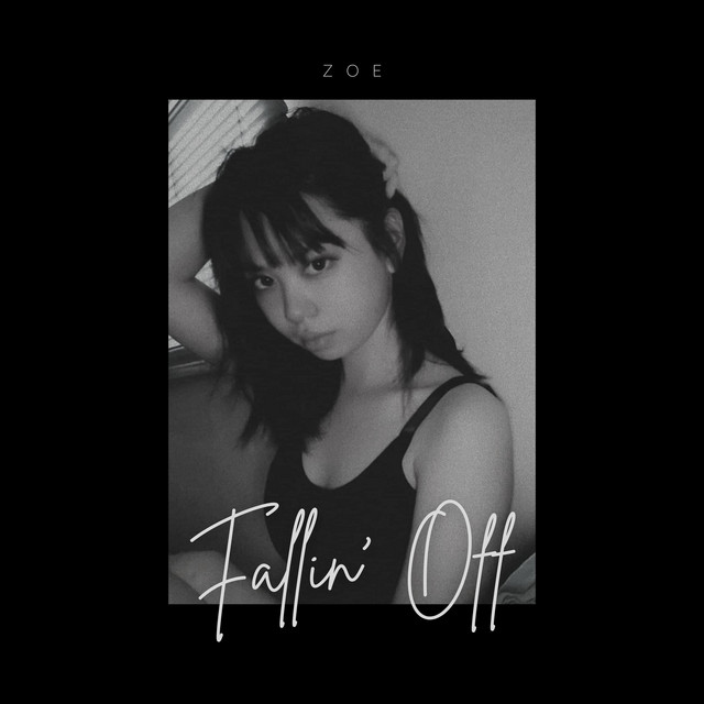 Fallin' off - song and lyrics by zoe | Spotify