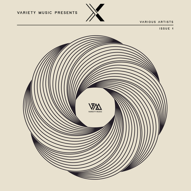 Variety Music Pres. Ten Issue 1 - Compilation by Various Artists | Spotify