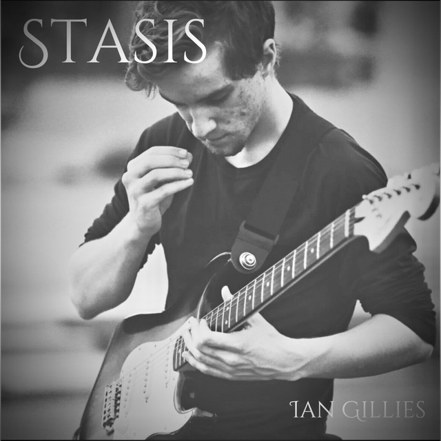 Stasis - EP by Ian Gillies | Spotify