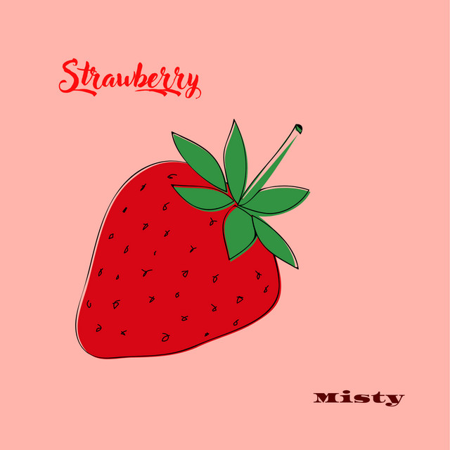 Strawberry - Single by Misty | Spotify