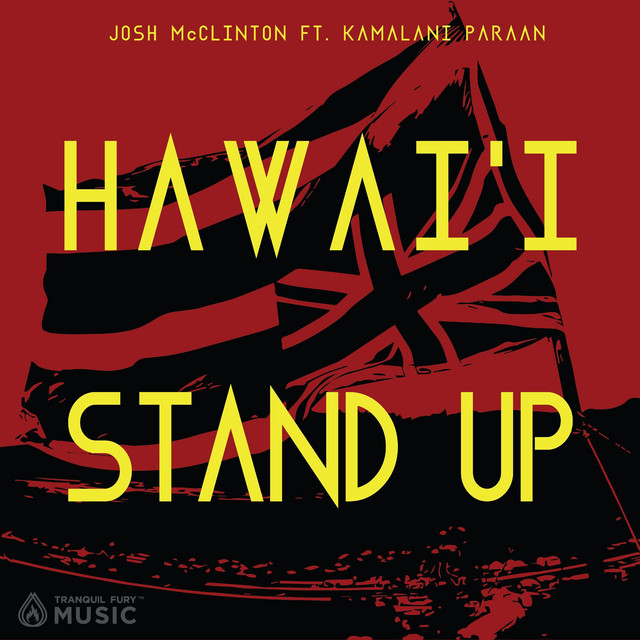 Hawai'i Stand Up - Single by Josh McClinton | Spotify