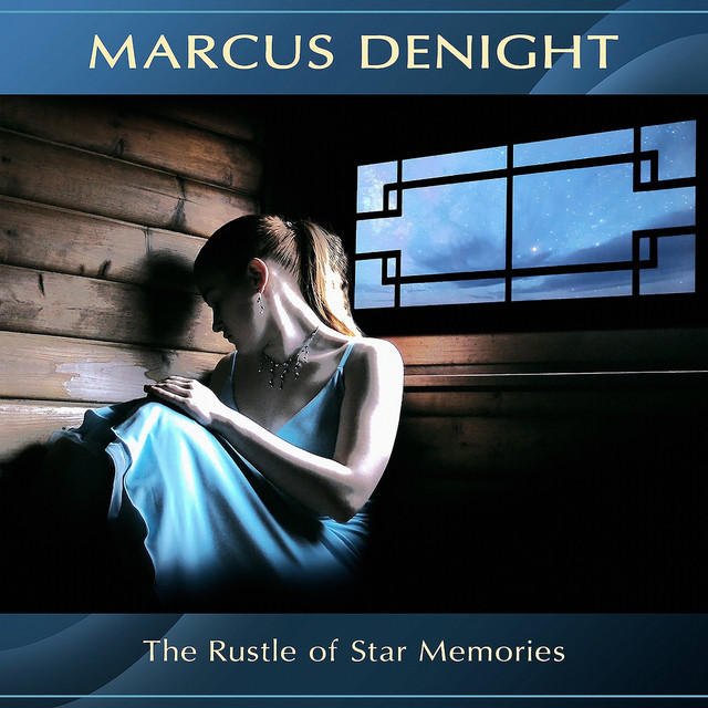 The Rustle of Star Memories - Album by Marcus Denight | Spotify