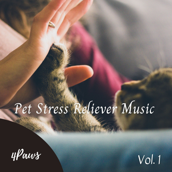 4Paws: Pet Stress Reliever Music Vol. 1 - Album by Music For Cats | Spotify