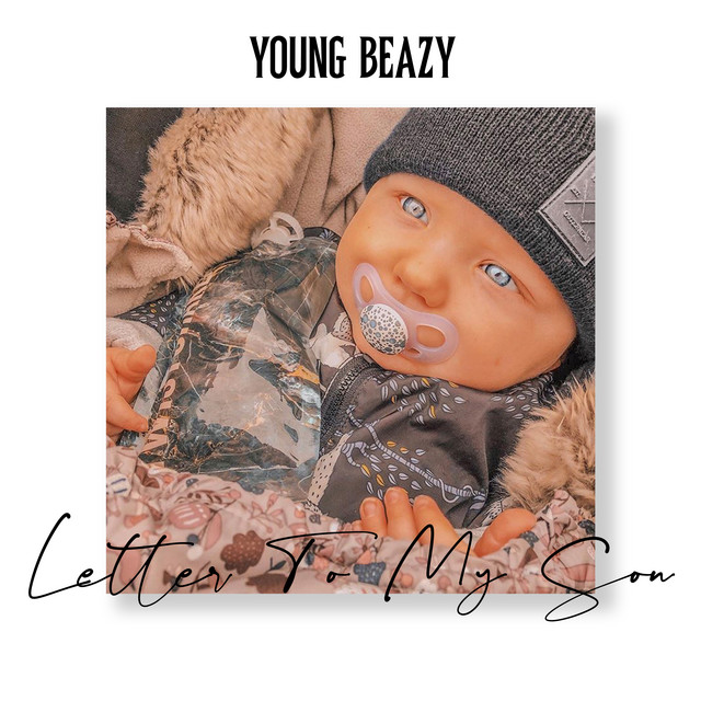 Letter To My Son - Single by Young Beazy | Spotify