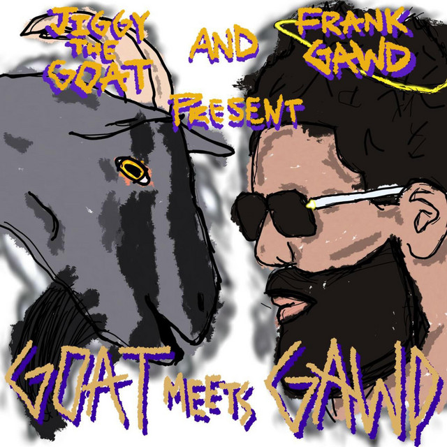 When A Goat Meets A Gawd - EP by Frank Gawd | Spotify