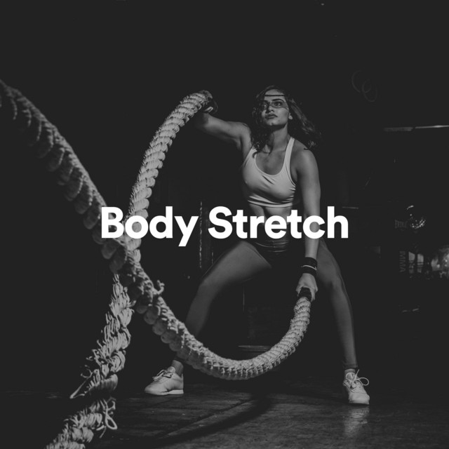 Body Stretch - Album by Cardio Music | Spotify