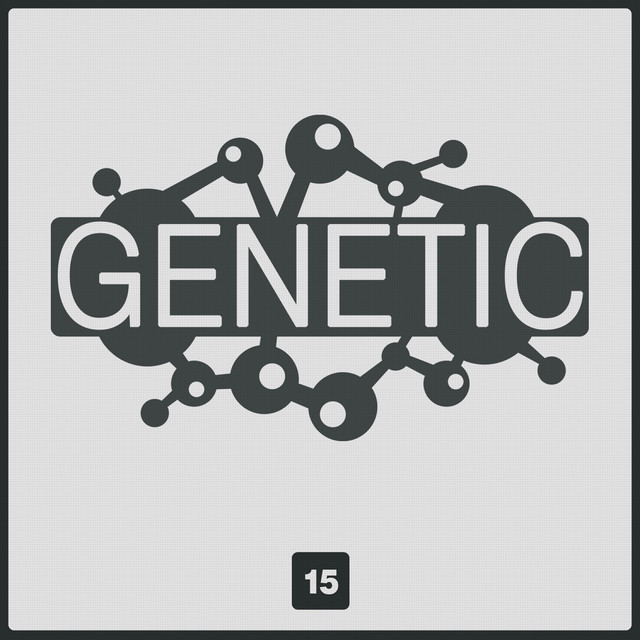 Genetic Music, Vol. 15 - Compilation by Various Artists | Spotify