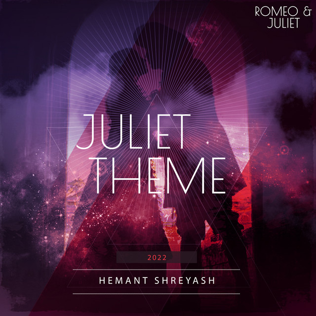 Juliet Theme (Romeo & Juliet) - Single by Hemant Shreyash | Spotify