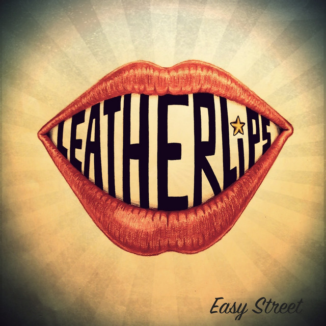 Easy Street - Album by LeatherLips | Spotify