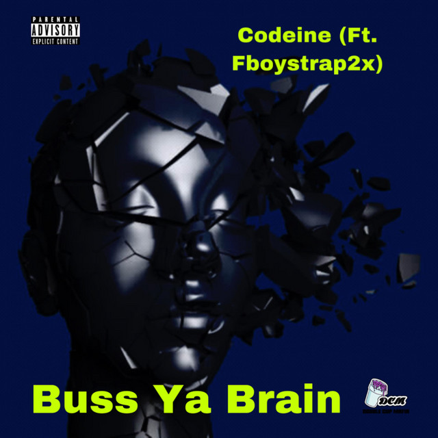 Buss Ya Brain - Single by Codeine | Spotify