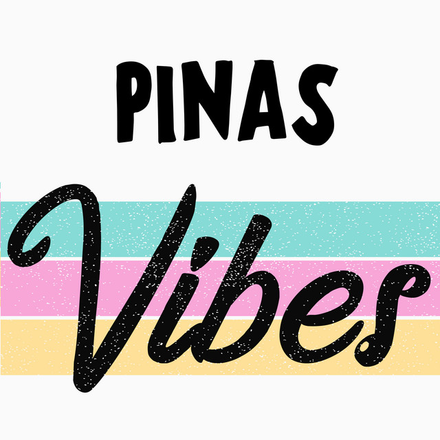 Pinas Vibes - Compilation by Various Artists | Spotify