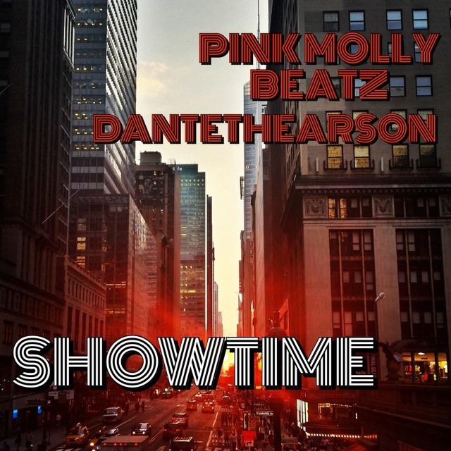 Showtime - Single by PINK MOLLY | Spotify