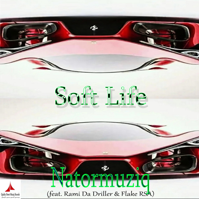 Soft Life (Amapiano) - Single by Natormuziq | Spotify