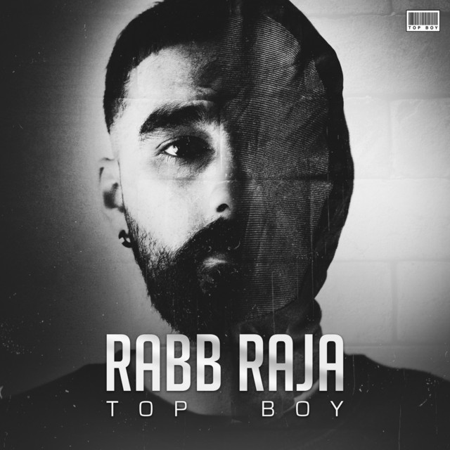 Rabb Raja - Single by Top Boy | Spotify