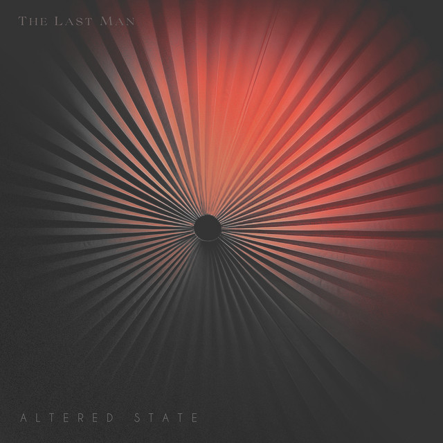 Altered State - song by The Last Man | Spotify