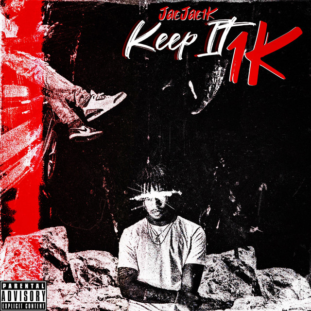 Keep It 1K - Single by JaeJae1K | Spotify