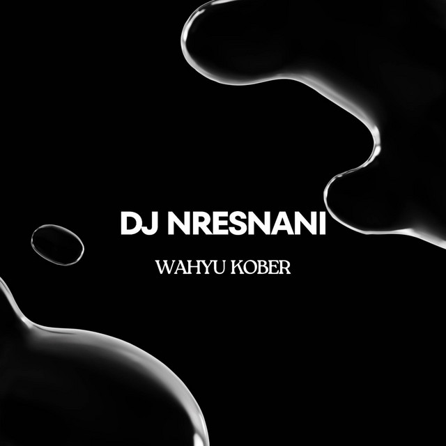 DJ NRESNANI - song by Wahyu Kober | Spotify