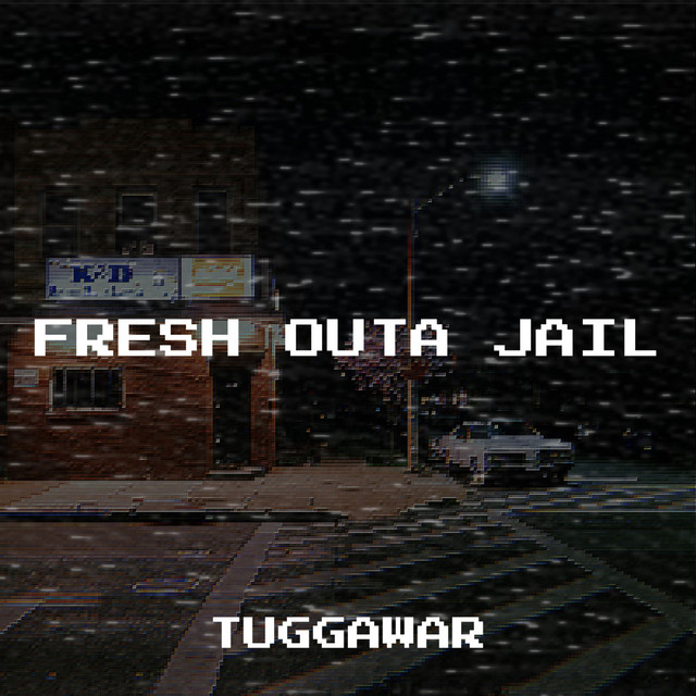Fresh Outa Jail - Single by Tuggawar | Spotify