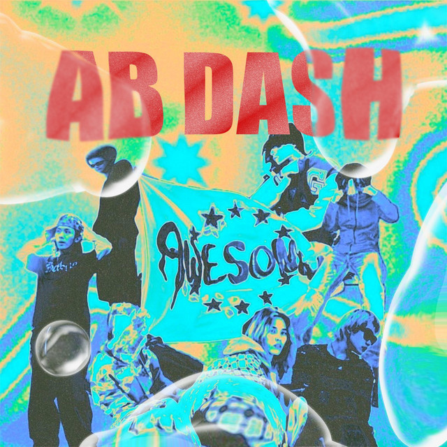 AB DASH - Single by Awesome Brothers | Spotify