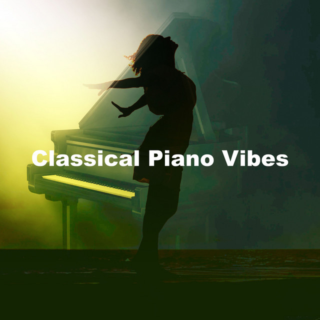 Classical Piano Vibes - Album by Classical Music For Work | Spotify