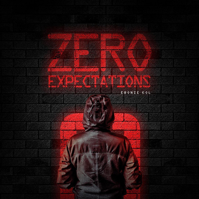 Zero Expectation - song and lyrics by Ebonie Kol | Spotify